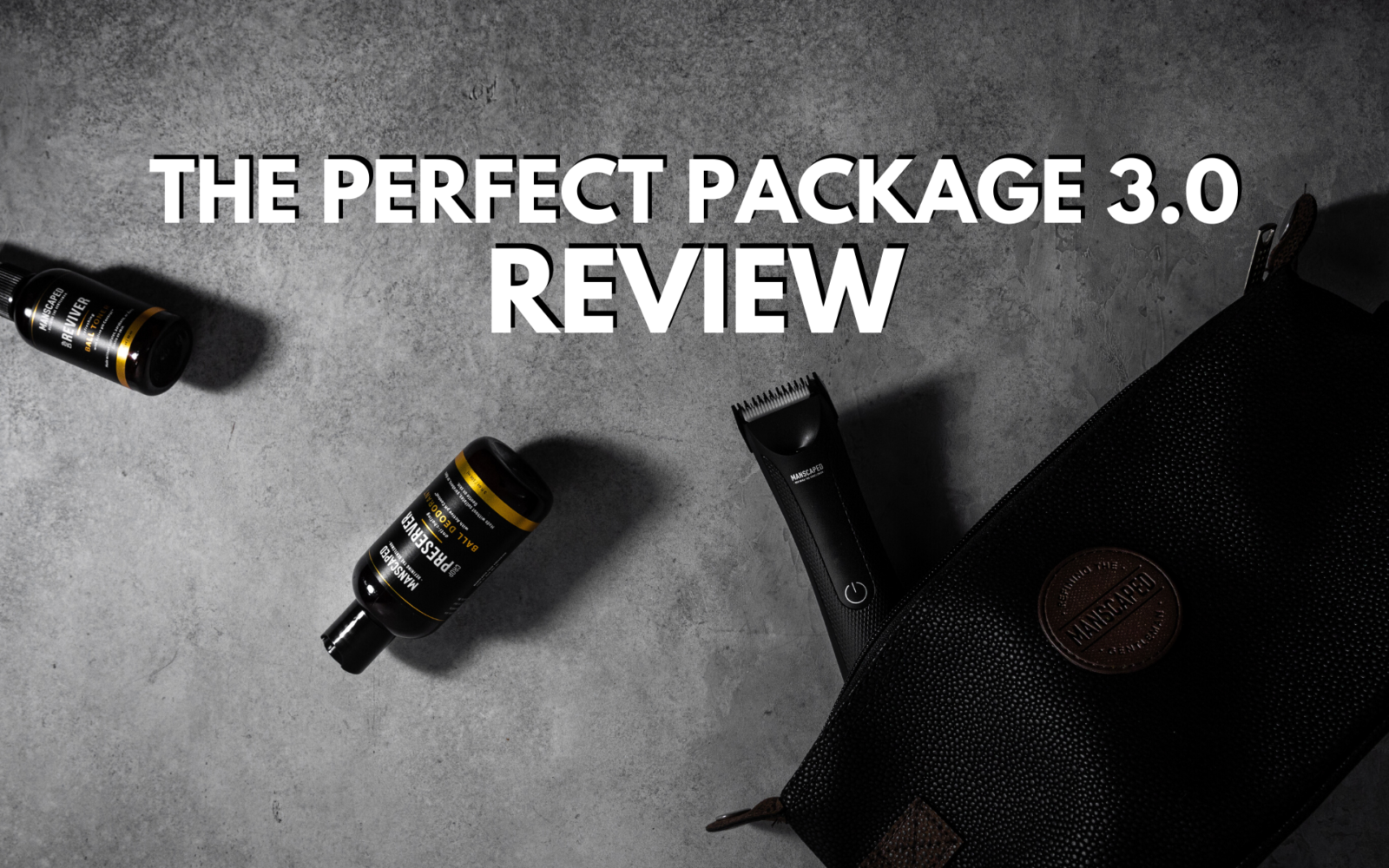 Manscaped Perfect Package 3 0 Review Is Manscaped Actually Good